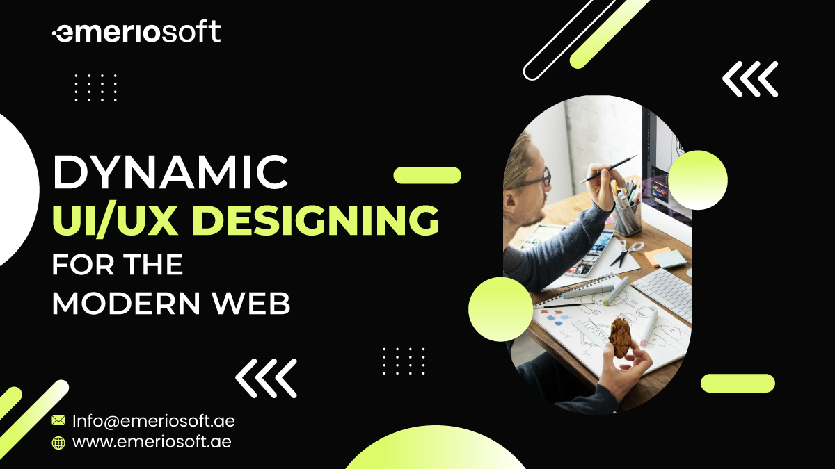 Dynamic UI/UX: Designing for the Modern Web