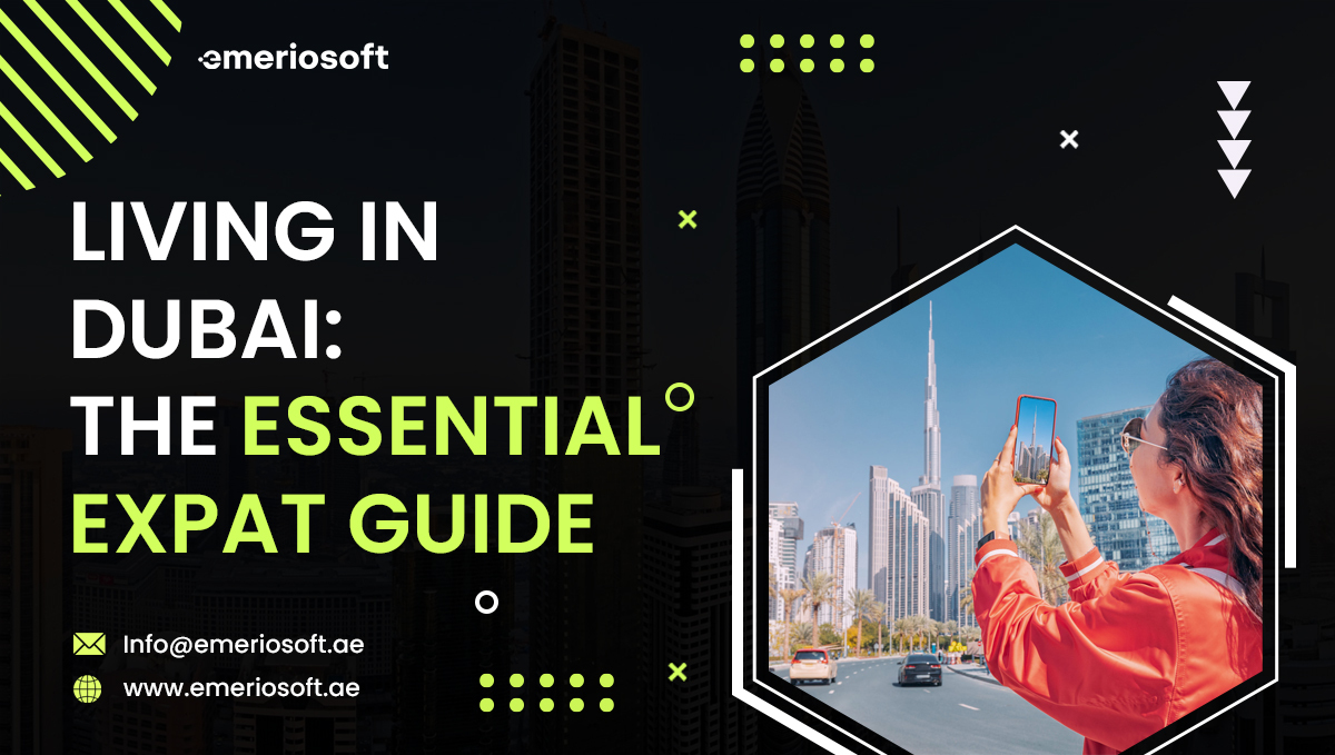 Living in Dubai: The Essential Expat Guide